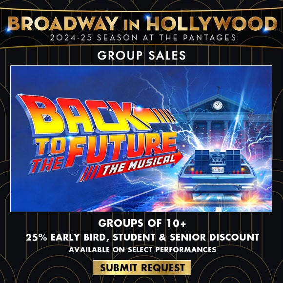 Back To The Future: The Musical | Broadway in Hollywood