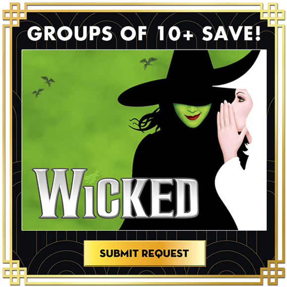 WICKED | Broadway in Hollywood