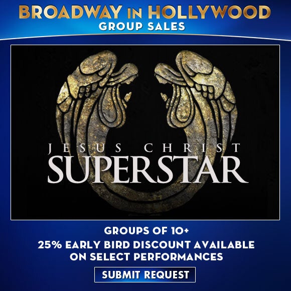 Jesus Christ Superstar | Broadway in Hollywood