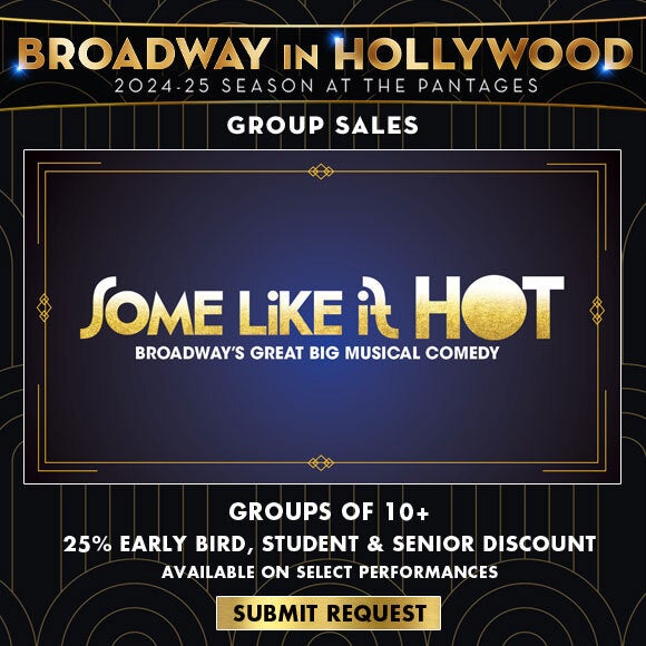 Some Like It Hot | Broadway in Hollywood